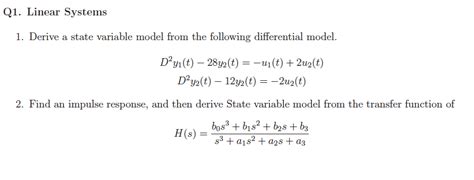 Solved Derive A State Variable Model From The Following