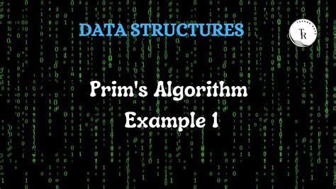 Lecture 130 Prims Algorithm Example 1 Youtube