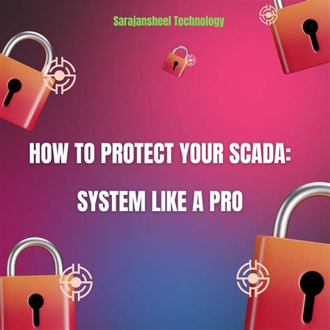 Securing Scada Where Precision Meets Protection Imagine This Your Sarajansheel Technology Securing Scada Where Precision Meets Protection Imagine This Your Sarajansheel Technology