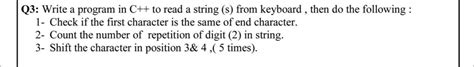 Solved Q3 Write A Program In C To Read A String S From Keyboard