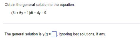 Solved Obtain The General Solution To The Equation Chegg