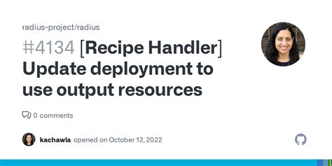 Recipe Handler Update Deployment To Use Output Resources · Issue