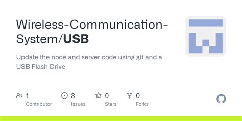 GitHub Wireless Communication System USB Update The Node And Server Code Using Git And A USB