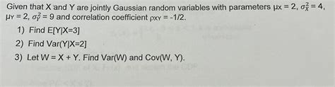 solved given that x and y are jointly gaussian random