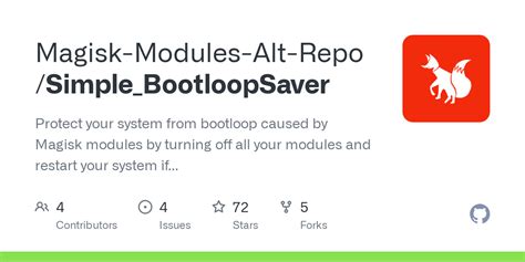 GitHub Magisk Modules Alt Repo Simple BootloopSaver Protect Your System From Bootloop Caused