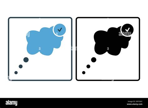 Validation Idea Icon Thought Bubble With Check Mark Icon Related To Direction And Purpose