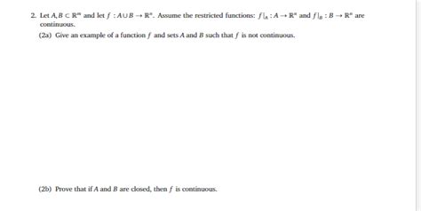 Solved Let A B ⊂rm And Let F A∪b →rn Assume The