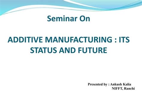 Additive Manufacturing Pptpptx
