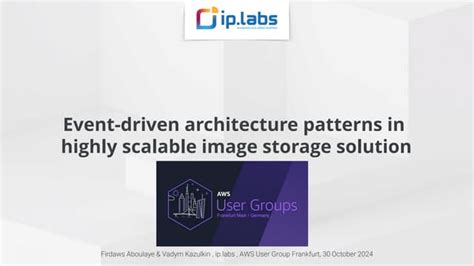 event driven architecture patterns in highly scalable image storage solution aws user group