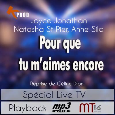 Natasha St Pier Anne Sila Joyce Jonathan Pour Que Tu Maimes