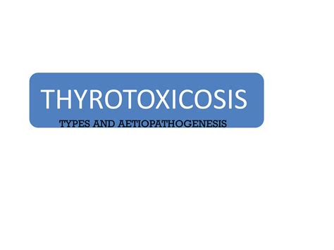 Thyrotoxicosis Complete Review Of Anatomy Physiology Types And
