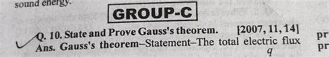 GROUP CQ 10 State And Prove Gauss S Theorem 2007 11 14 Ans Gauss S