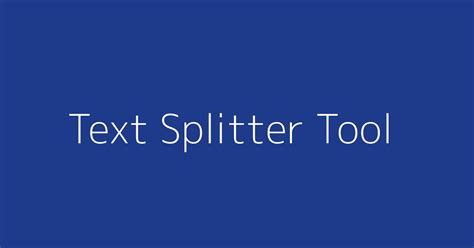 Free Text Splitter Tool Split Text Files By Line Count