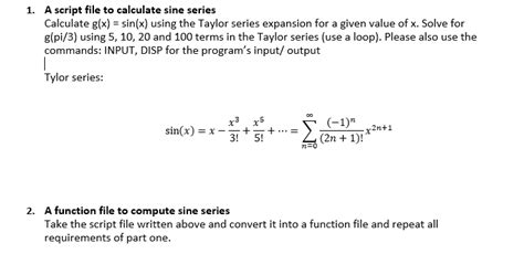 Solved 1 A Script File To Calculate Sine Series Calculate