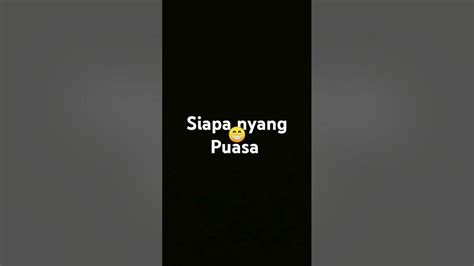 nyang puasa like yang ga komen ya shorts romadon youtube