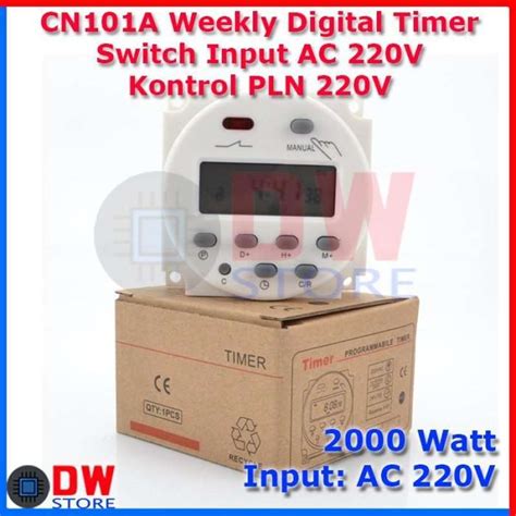 Jual 16a Digital Timer Ac Pln 220v Kontrol Listrik Pln 220v Dc Cn101a Di Seller Dw Store