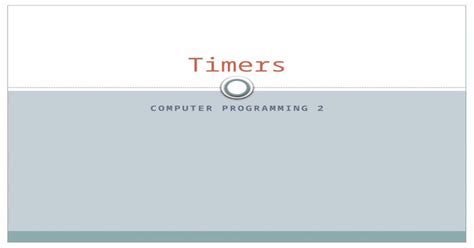 Pptx Computer Programming 2 Timers Game Idea Mob Reaction Timer Use