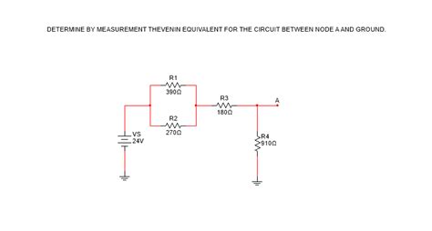 Solved Determine By Measurement Thevenin Equivalent For The