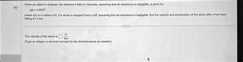 Solved When An Object Is Dropped The Distance It Falls In T Seconds