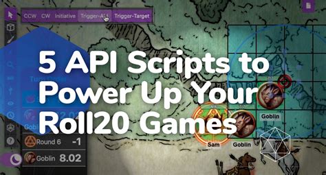 5 api scripts to power up your roll20 games roll20 blog