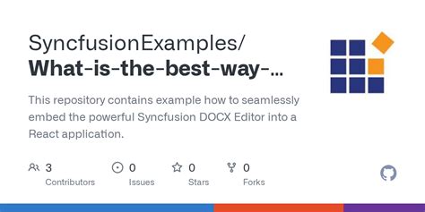 Github Syncfusionexampleswhat Is The Best Way To Embed A Docx Editor In React Application