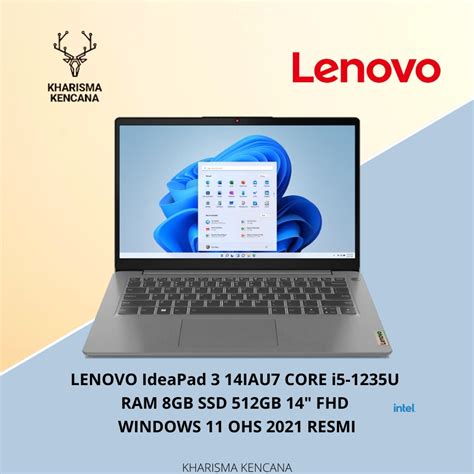 Jual LENOVO IdeaPad 3 14IAU7 5NID CORE I5 1235U RAM 8GB SSD 512GB 14 FHD WINDOWS 11 OHS 2021