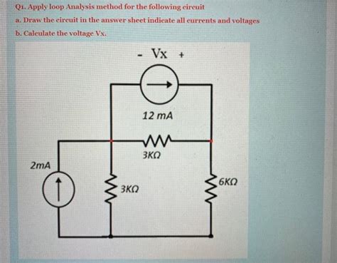 Solved Q1 Apply Loop Analysis Method For The Following