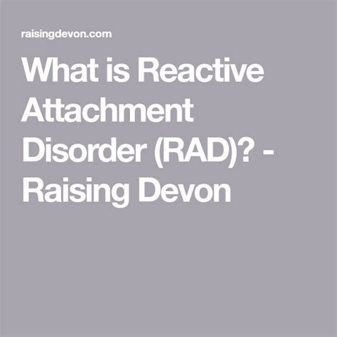 What Is Reactive Attachment Disorder Rad Artofit