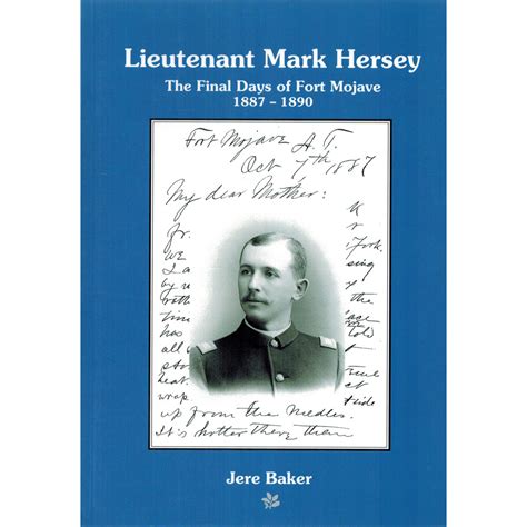 Lieutenant Mark Hersey The Final Days Of Fort Mojave 1887 1890