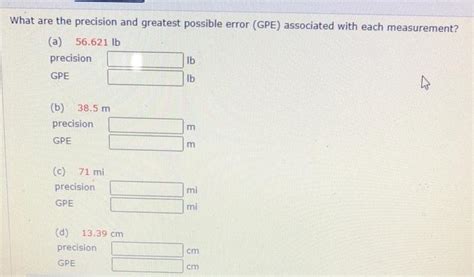 Solved What Are The Precision And Greatest Possible Error