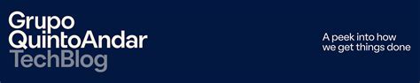 Blog Técnico Quintoandar Medium