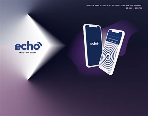 ECHO UI UX Case Study Behance
