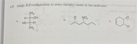 6 20 assign r s configuration to every chirality