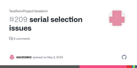 Serial Selection Issues Issue 209 TeraTermProject Teraterm GitHub