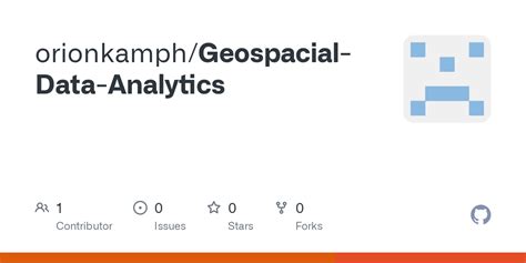 GitHub Orionkamph Geospacial Data Analytics