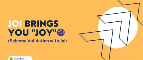 Validation Joi Brings You Joy 😁 Dev Community