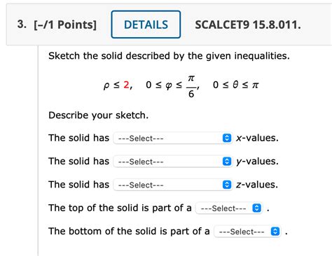 Sketch The Solid Described By The Given Chegg Com
