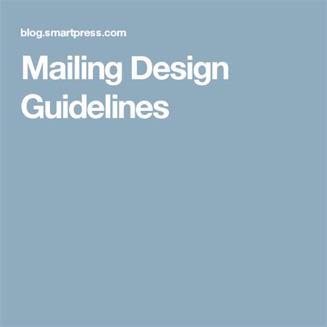 Mailing Design Guidelines Support Mailing Design Design Guidelines Guidelines