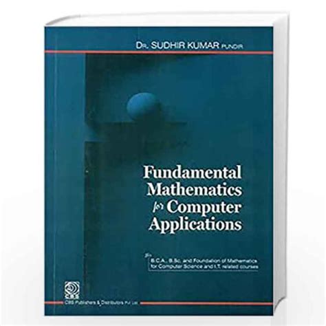 fundamental mathematics for computer applications pb 2019 by pundir s