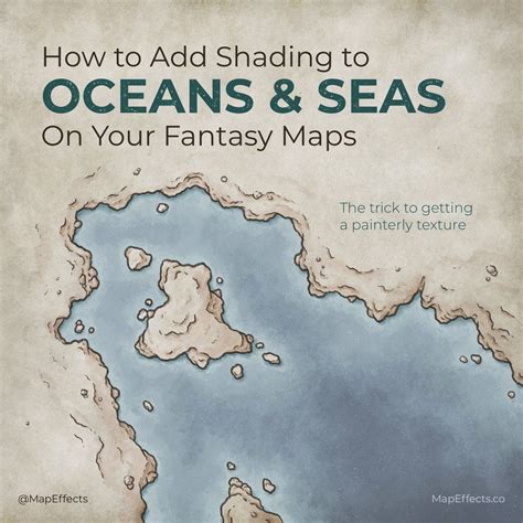 How To Shade Oceans Seas On Your Fantasy Maps Map Effects Fantasy