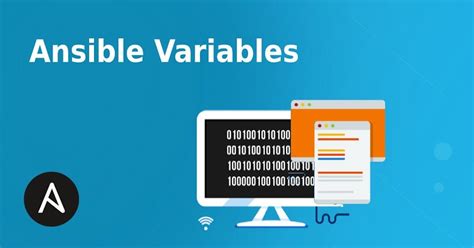 Ansible Variables A Comprehensive Guide