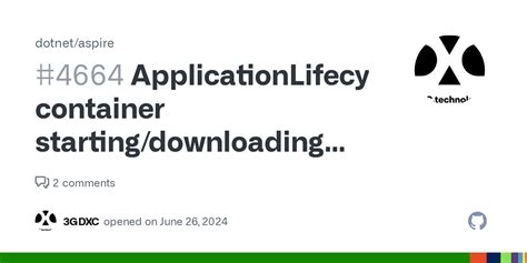 Applicationlifecyclehook Container Startingdownloading Progress Status