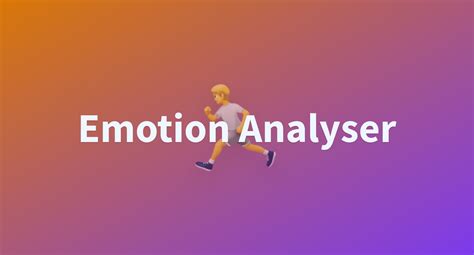 Emotion Analyser A Hugging Face Space By Vangmayy