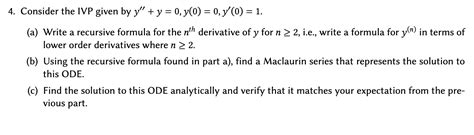 Solved Consider The Ivp Given By Y Y 0 Y 0 0 Y 0 1 A