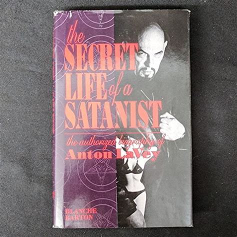 Pre Owned The Secret Life Of A Satanist The Authorised Biography Of