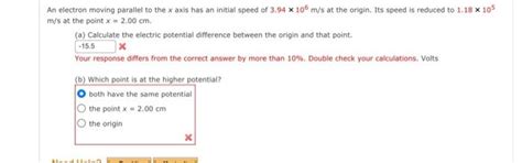 Solved An Electron Moving Parallel To The X Axis Has An