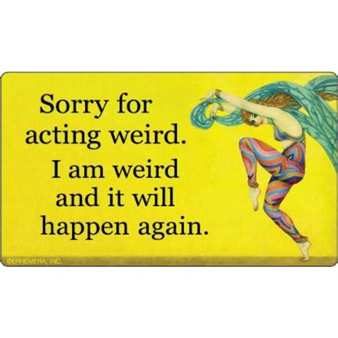 Sorry For Acting Weird I Am Weird And It Will Happen Again Vinyl