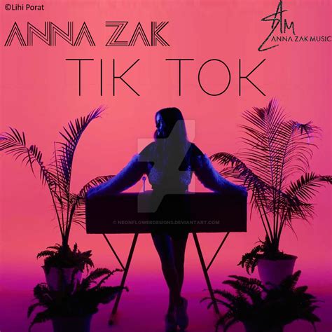 Anna Zak Tik Tok By Neonflowerdesigns On Deviantart
