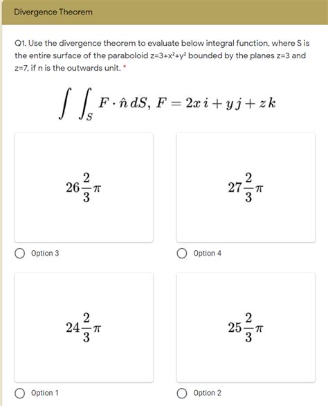 Solved Divergence Theorem Q Use The Divergence Theorem To Chegg Com