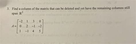 Find A Column Of The Matrix That Can Be Deleted And
